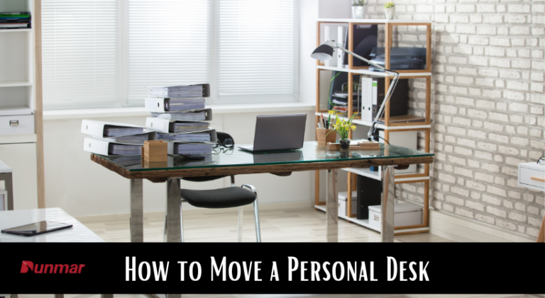 How to Move Your Personal Desk | Dunmar Moving Systems